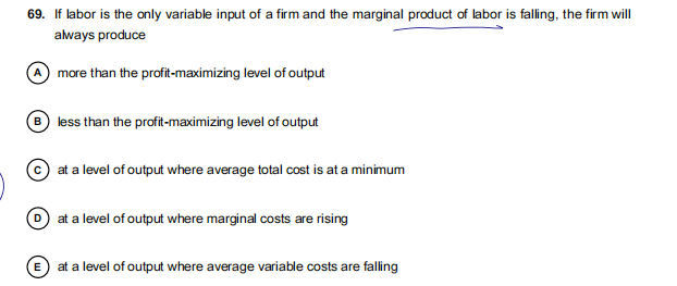 Solved 69. If labor is the only variable input of a firm and | Chegg.com