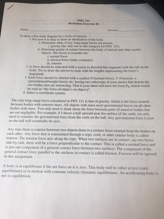 Solved PHY 121 Recitation Exercise #6 Name: Section: To draw | Chegg.com