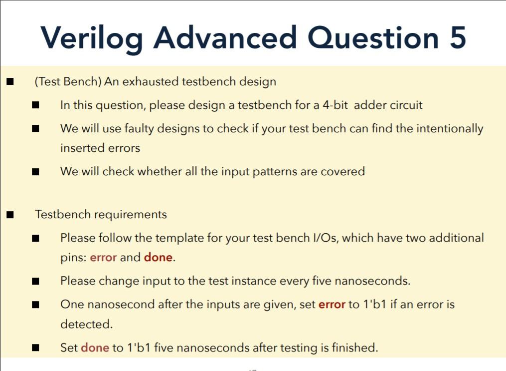 Solved Verilog Advanced Question 5 1 (Test Bench) An | Chegg.com