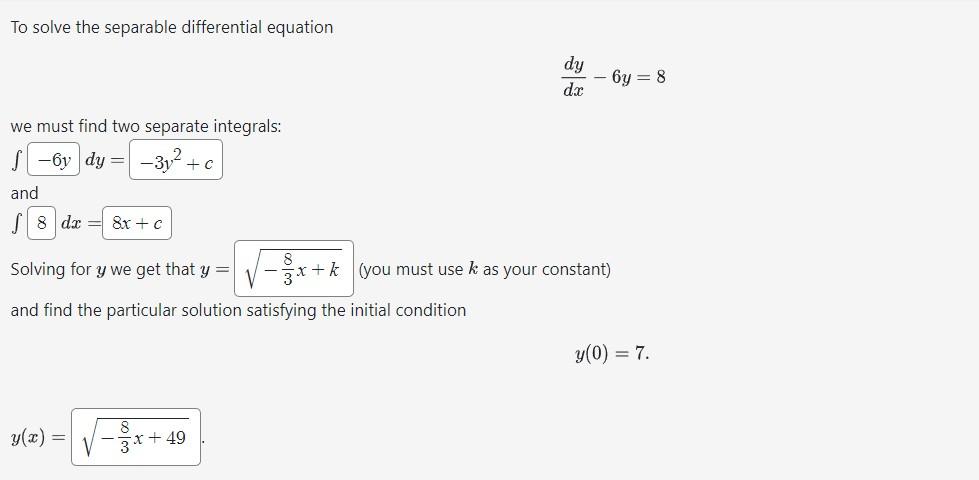 Solved To solve the separable differential equation | Chegg.com