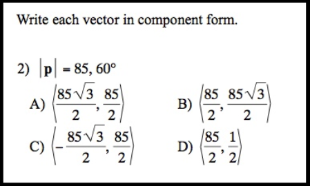 Solved Write each vector in component form. 2) p = 85, | Chegg.com