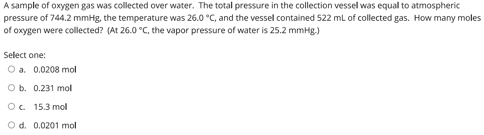 Solved A sample of oxygen gas was collected over water. The | Chegg.com