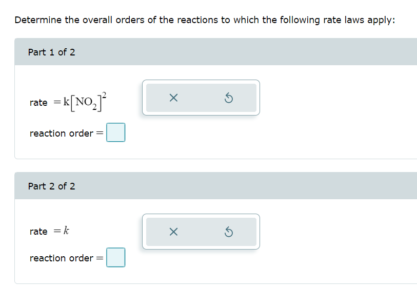 Solved Determine the overall orders of the reactions to | Chegg.com