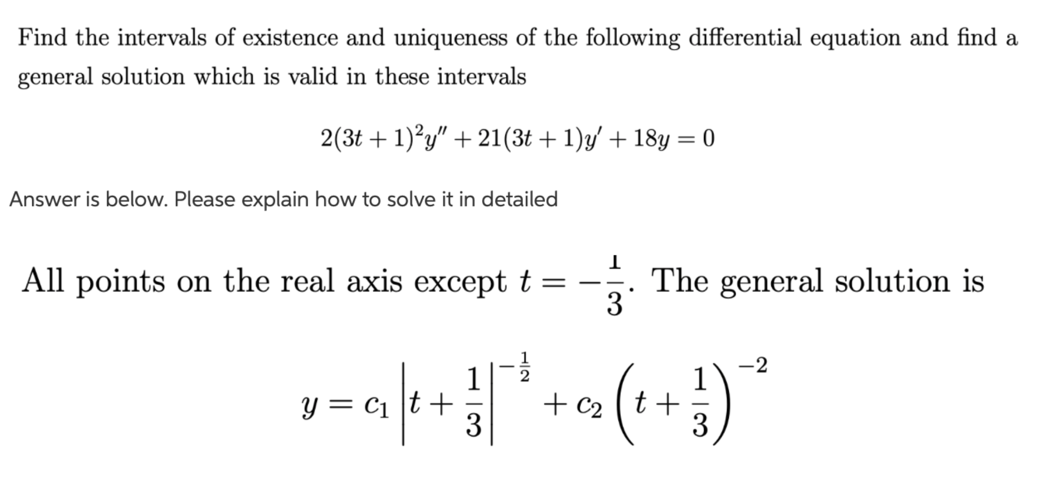 Solved Find the intervals of existence and uniqueness of the | Chegg.com