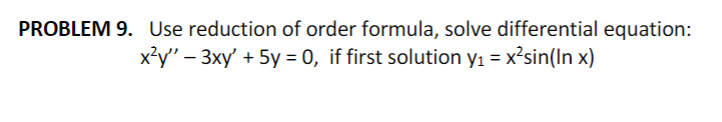 Solved PROBLEM 8. Use reduction in order to solve equation : | Chegg.com