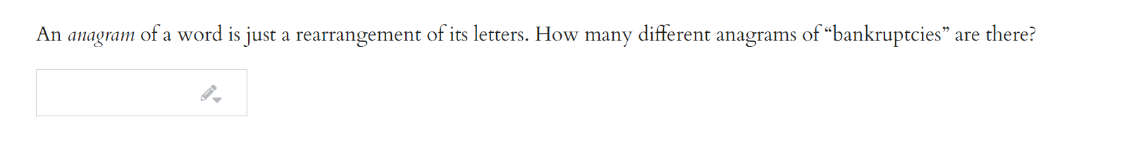 Solved An anagram of a word is just a rearrangement of its | Chegg.com