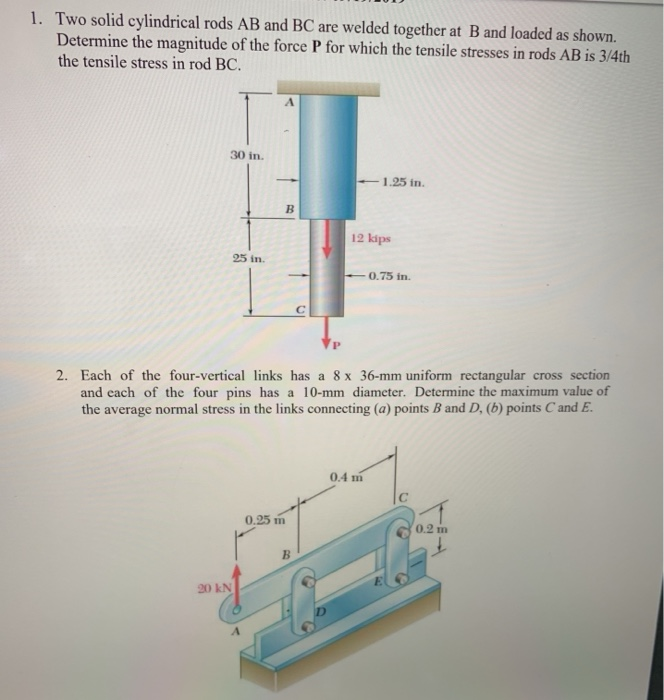 Solved 1. Two solid cylindrical rods AB and BC are welded | Chegg.com