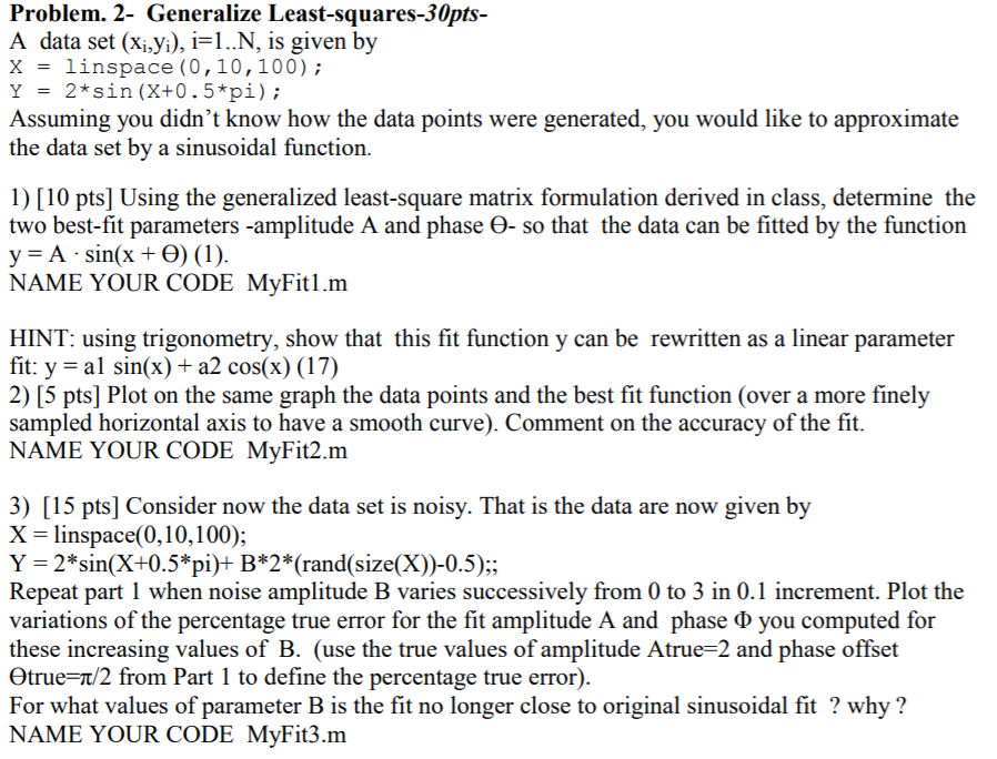 Solved Problem. 2- Generalize Least-squares-30pts- A data | Chegg.com