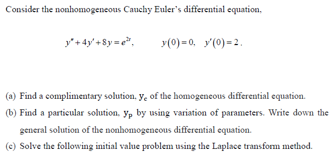 Solved Consider the nonhomogeneous Cauchy Euler's | Chegg.com