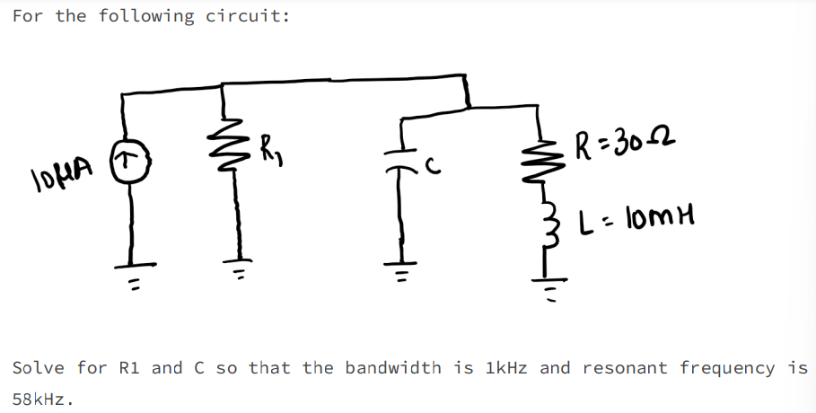Solved For the following circuit: Solve for R1 and C so that | Chegg.com