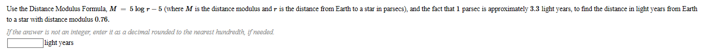 Solved Use the Distance Modulus Formula, M = 5 log r- 5 | Chegg.com