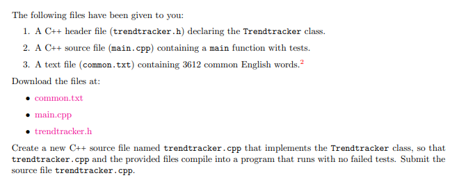 Solved Create a new C++ source file named trendtracker.cpp | Chegg.com
