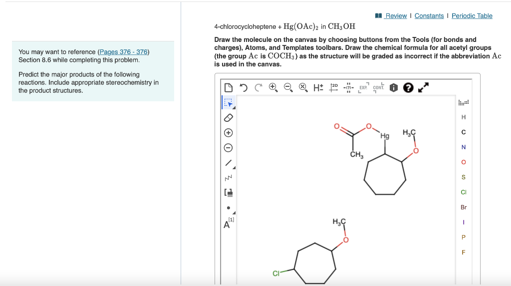 Solved 4-chlorocycloheptene +Hg(OAc)2 in CH3OH Draw the | Chegg.com