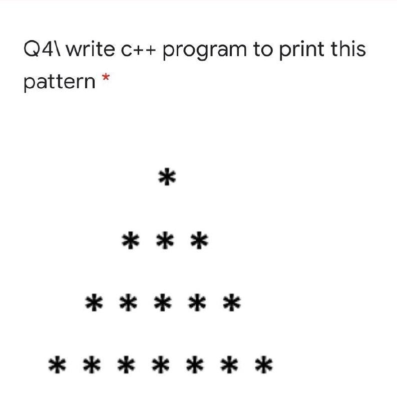Solved Q41 write C++ program to print this pattern * * * * * | Chegg.com