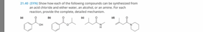 Solved 21.40 (SYN) Show how each of the following compounds | Chegg.com