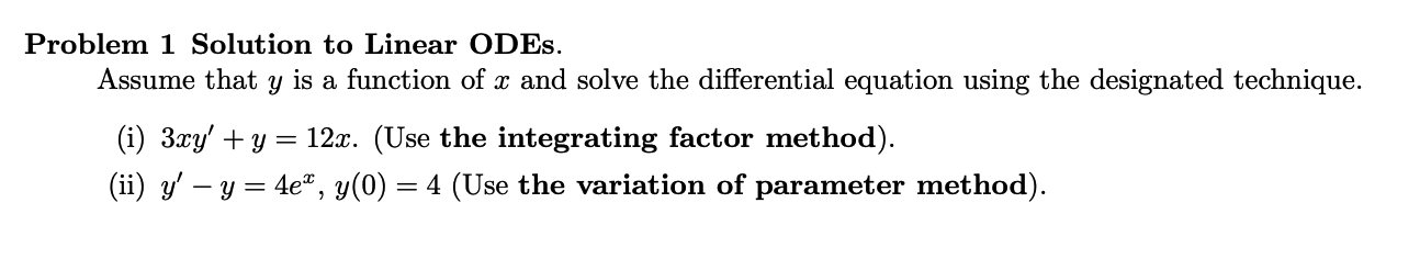 Solved Problem 1 Solution to Linear ODEs. Assume that y is a | Chegg.com