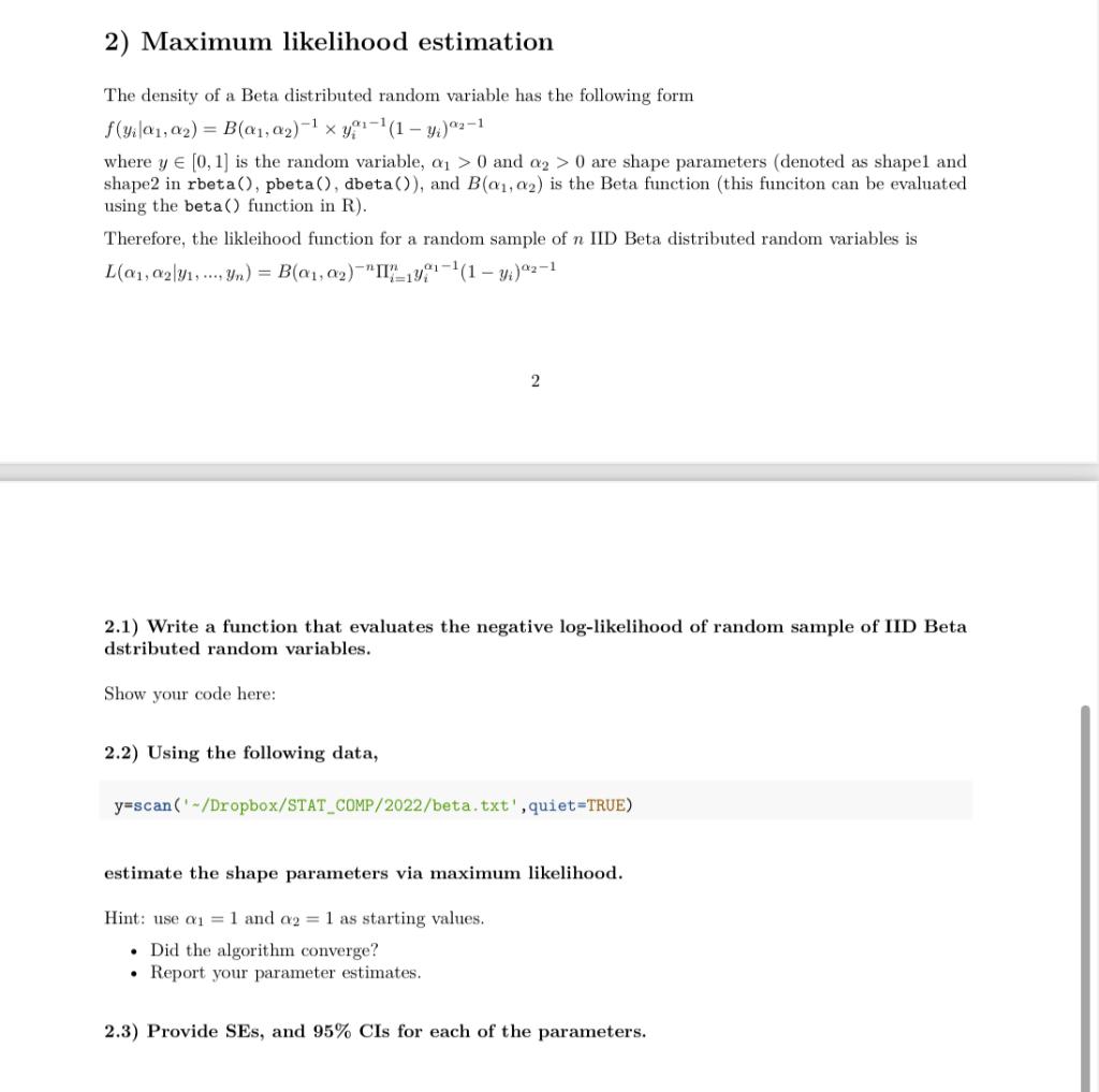 2) Maximum likelihood estimation The density of a | Chegg.com