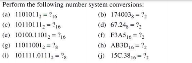 Solved Perform the following number system conversions: (a) | Chegg.com