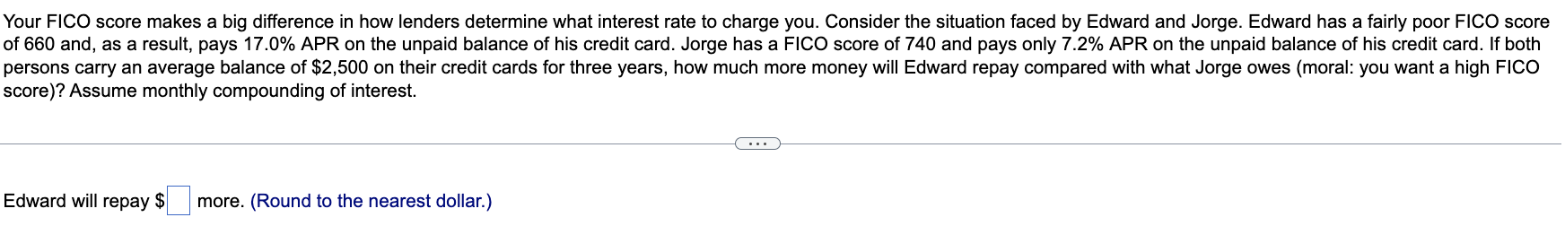 Solved Your FICO score makes a big difference in how lenders | Chegg.com