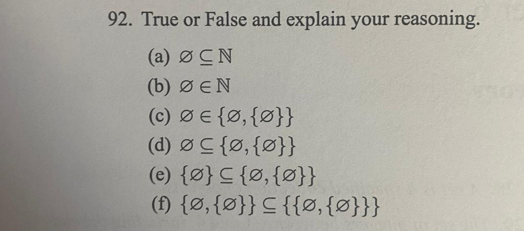 Solved 92. True or False and explain your reasoning. (a) ∅⊆N | Chegg.com