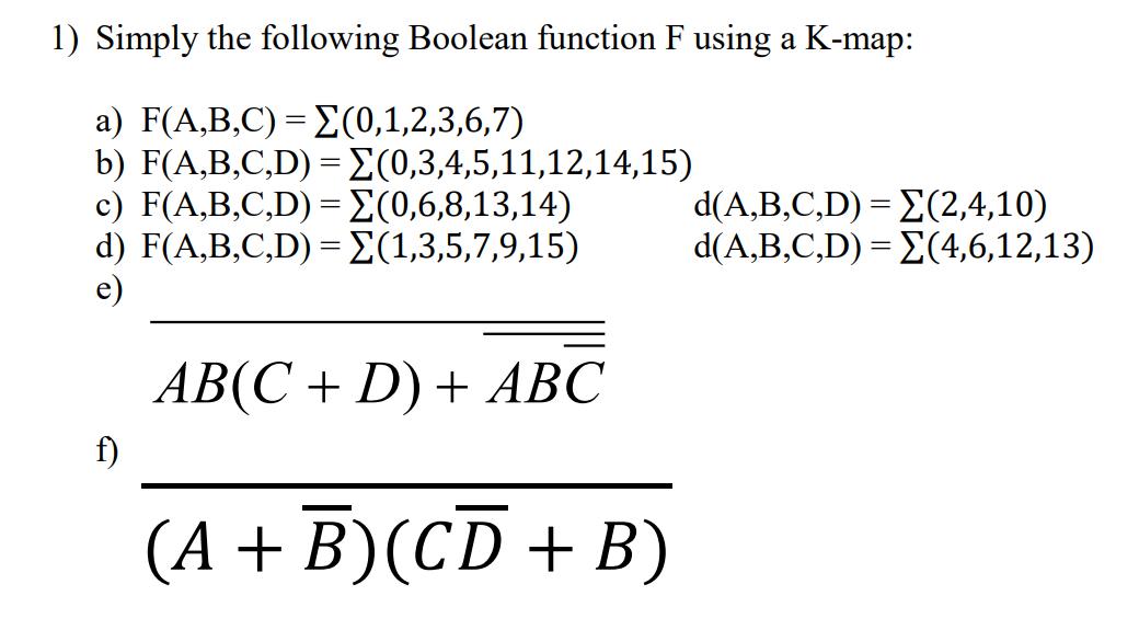 Solved Simplify the following Boolean functions using a | Chegg.com