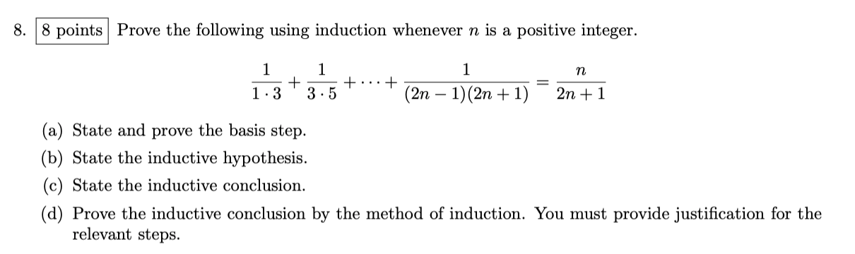 Solved 8. 8 points Prove the following using induction | Chegg.com