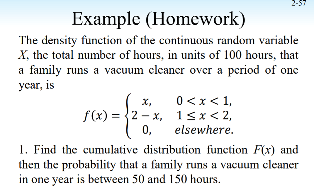 Solved 2-57 Example (Homework) The density function of the | Chegg.com