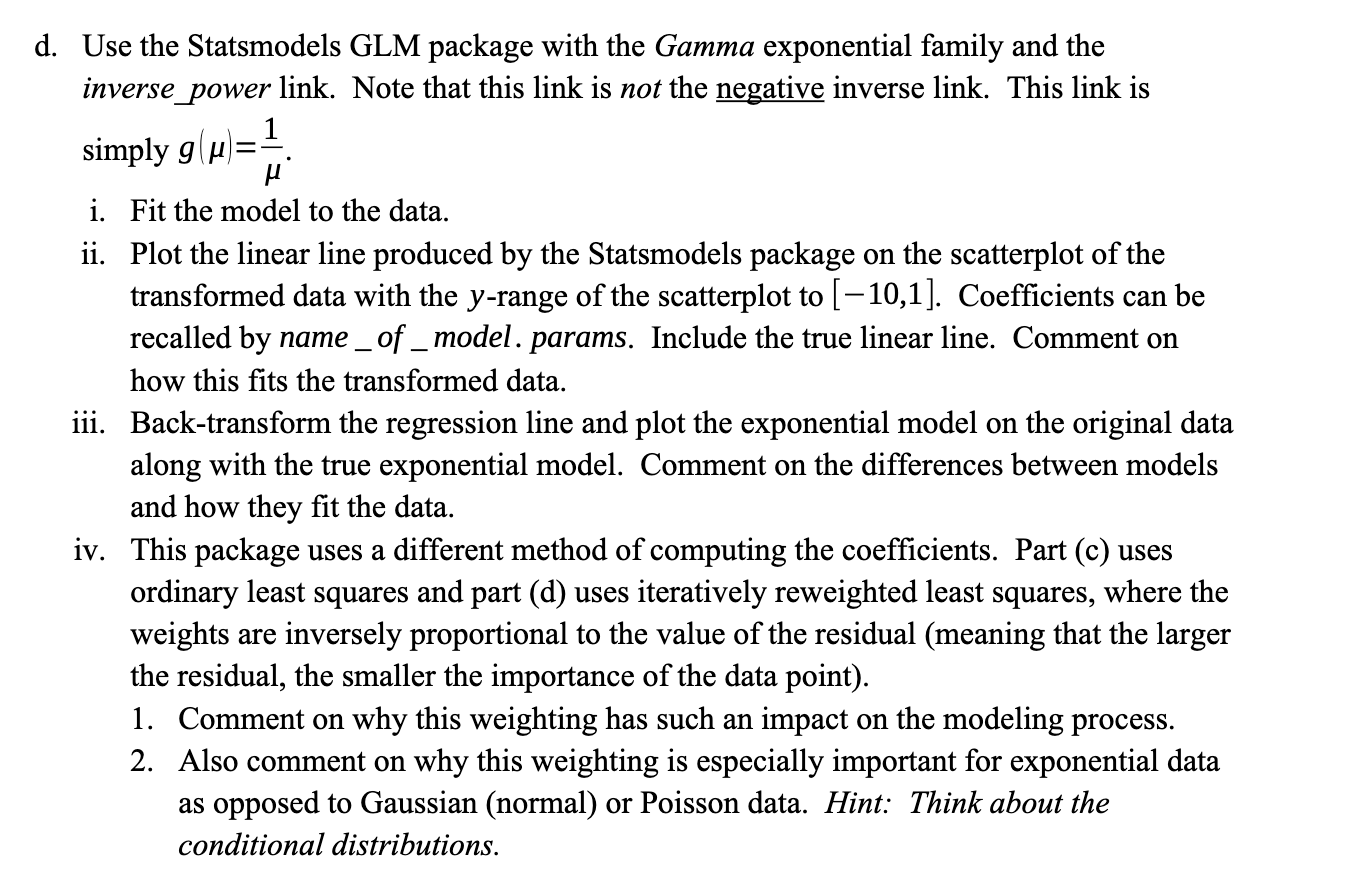 Solved 1. Analyze the following using a generalized linear | Chegg.com