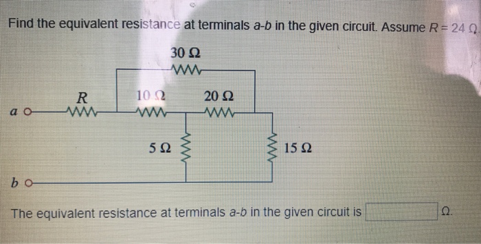 Solved Find The Equivalent Resistance At Terminals A B In 