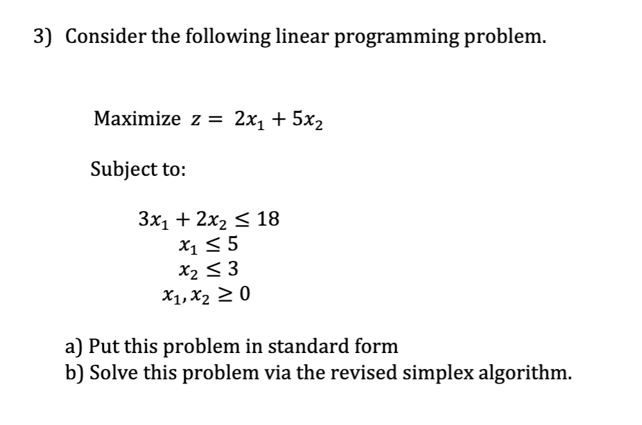 Solved 3) Consider the following linear programming problem. | Chegg.com