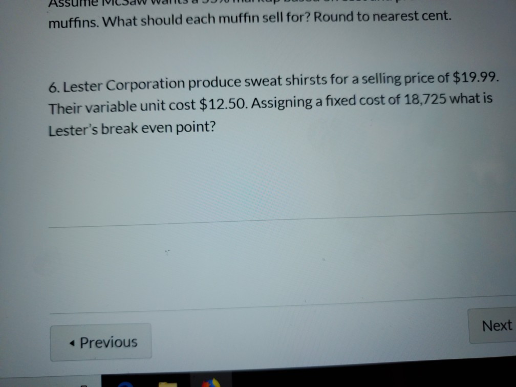 Solved muffins. What should each muffin sell for? Round to | Chegg.com
