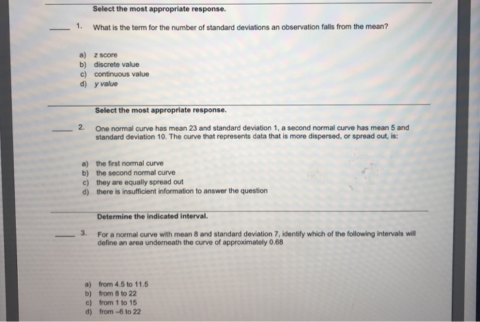 Solved Select the most appropriate response. 1. What is the | Chegg.com