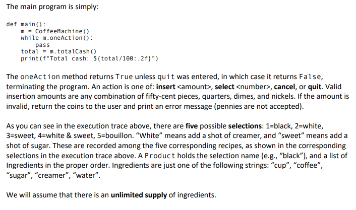 Project 4: Coffee Machine CS 1410 Background In this | Chegg.com