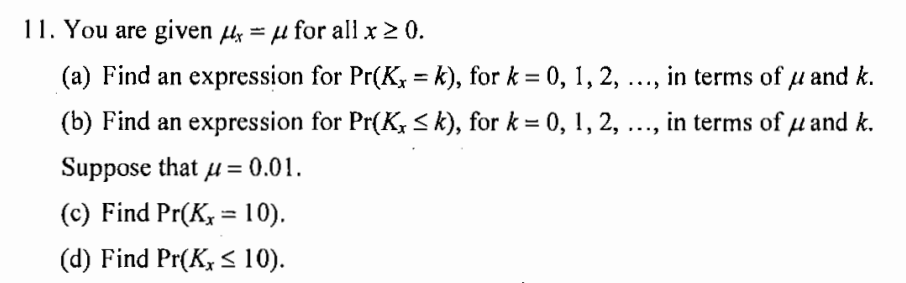 11. You are given μx=μ for all x≥0. (a) Find an | Chegg.com