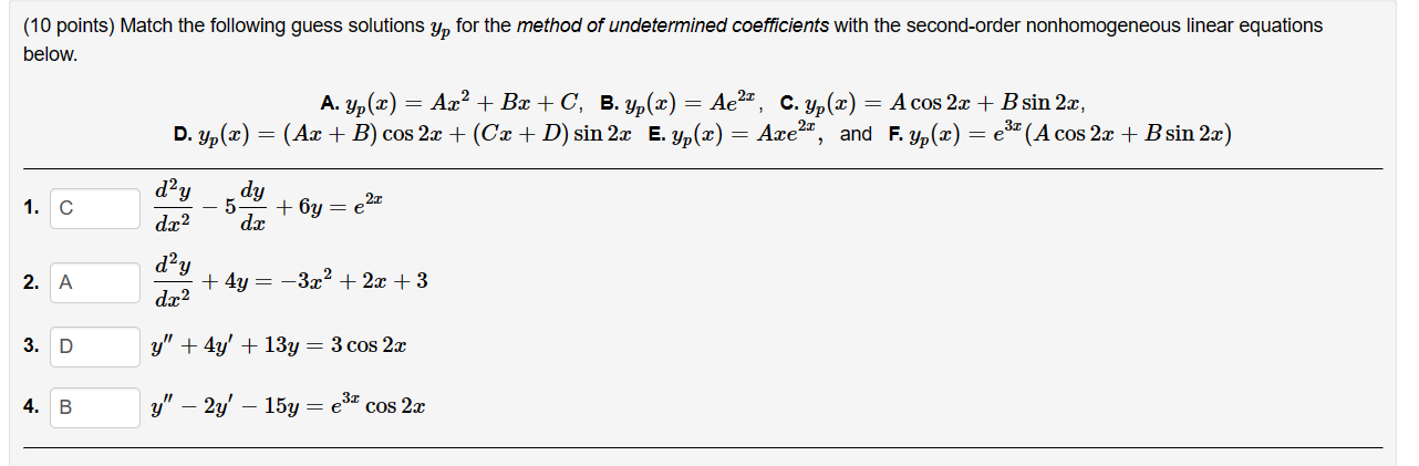 Solved (10 points) Match the following guess solutions yp | Chegg.com