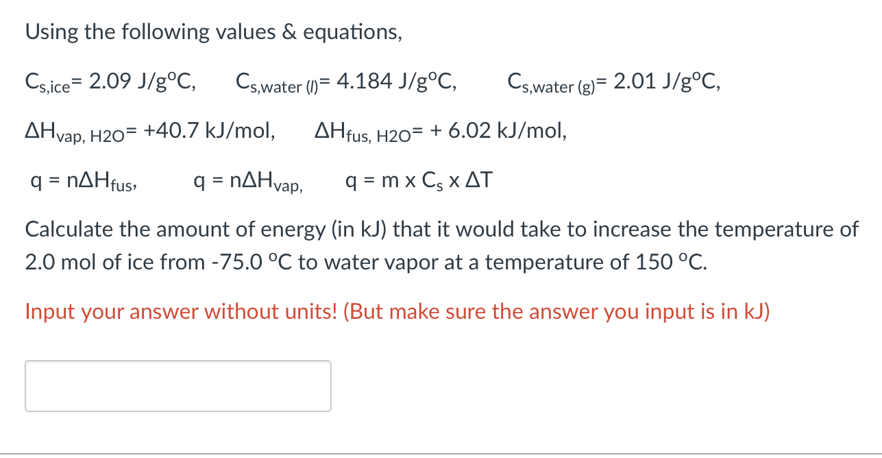 Solved Using the following values \& equations, Cs, ice | Chegg.com