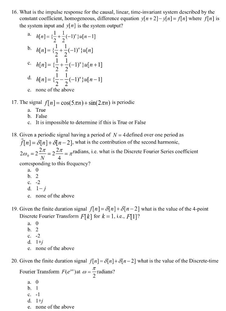 Solved 16. What is the impulse response for the causal, | Chegg.com