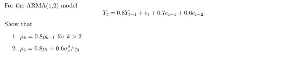 Solved For the ARMA (1,2) model | Chegg.com