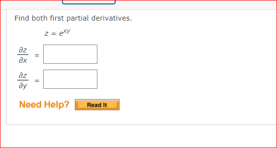 Solved Find both first partial derivatives. z = exy az Əx əz | Chegg.com
