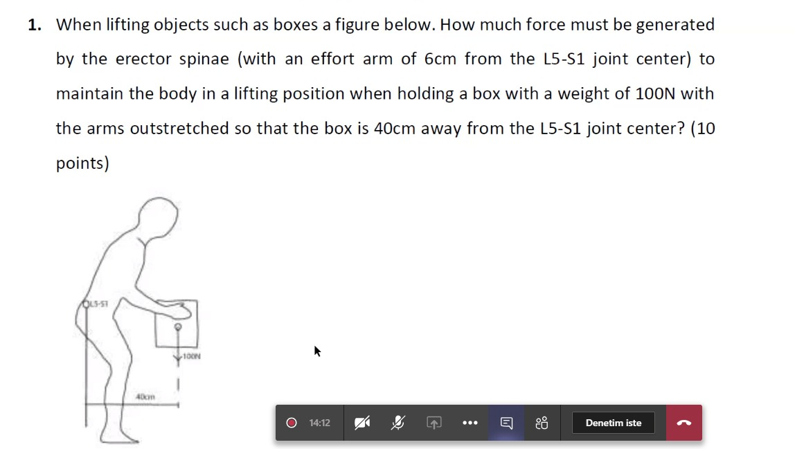 Solved 1. When lifting objects such as boxes a figure below. | Chegg.com