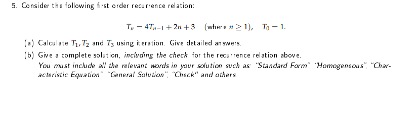 Solved 5. Consider the following first order recurrence | Chegg.com