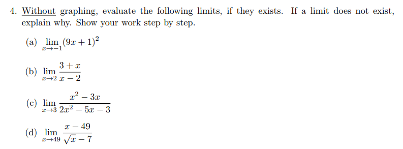 Solved 4. Without graphing, evaluate the following limits, | Chegg.com