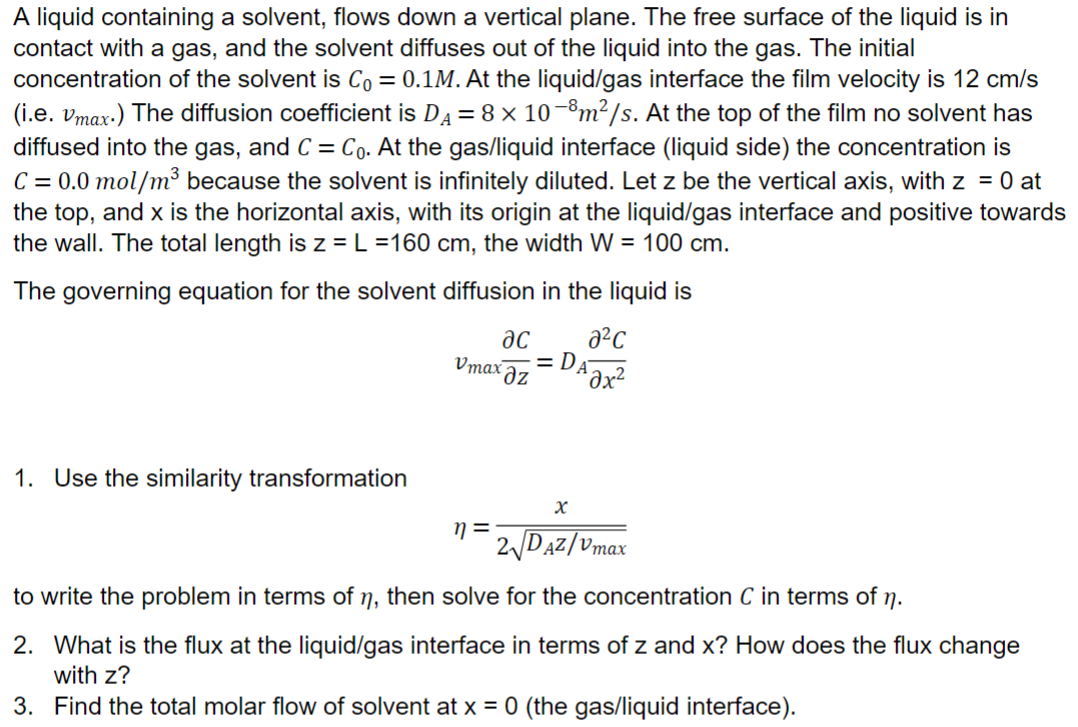 Solved A liquid containing a solvent, flows down a vertical | Chegg.com