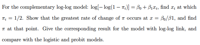 For the complementary log-log model: log(– log(1 – | Chegg.com