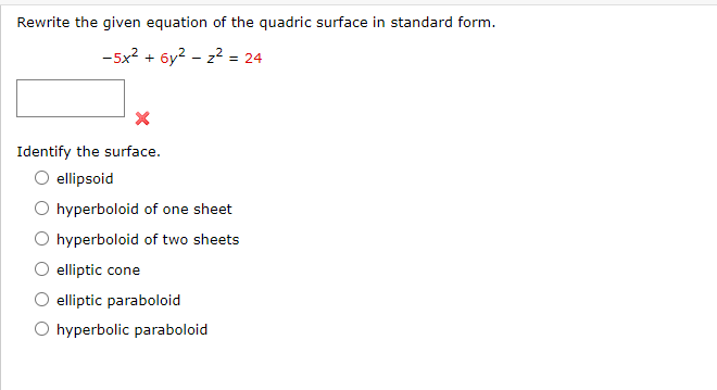 Solved Rewrite the given equation of the quadric surface in | Chegg.com