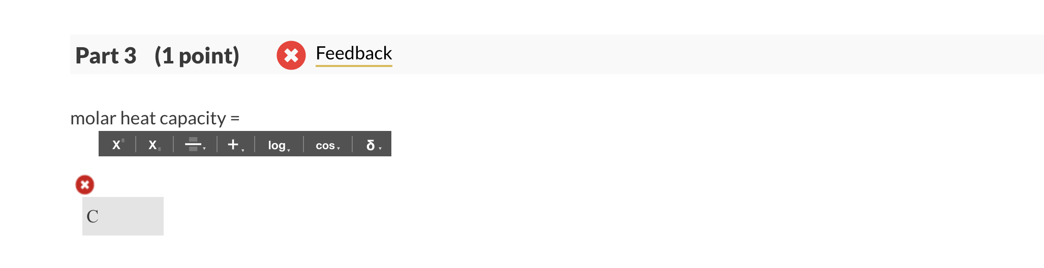 Solved 03 Question (4 points) For the equation below, | Chegg.com