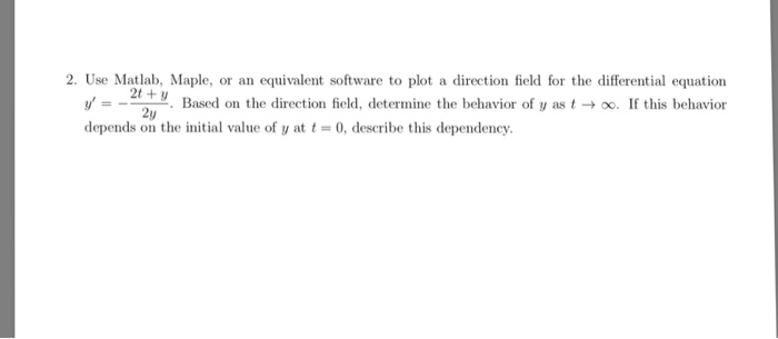 Solved 2. Use Matlab, Maple, or an equivalent software to | Chegg.com