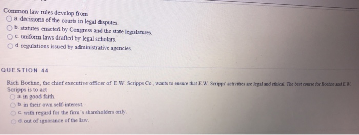 Common law rules develop from es. O b statutes | Chegg.com