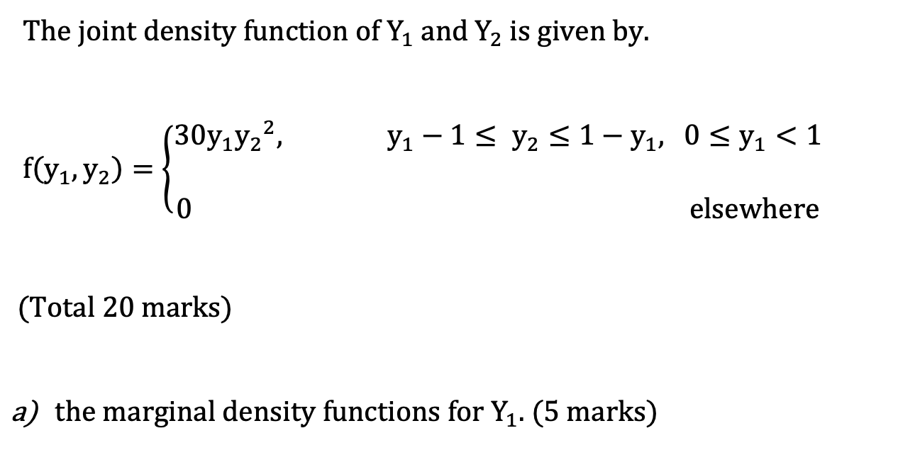 Solved The joint density function of Y1 and Y2 is given by. | Chegg.com
