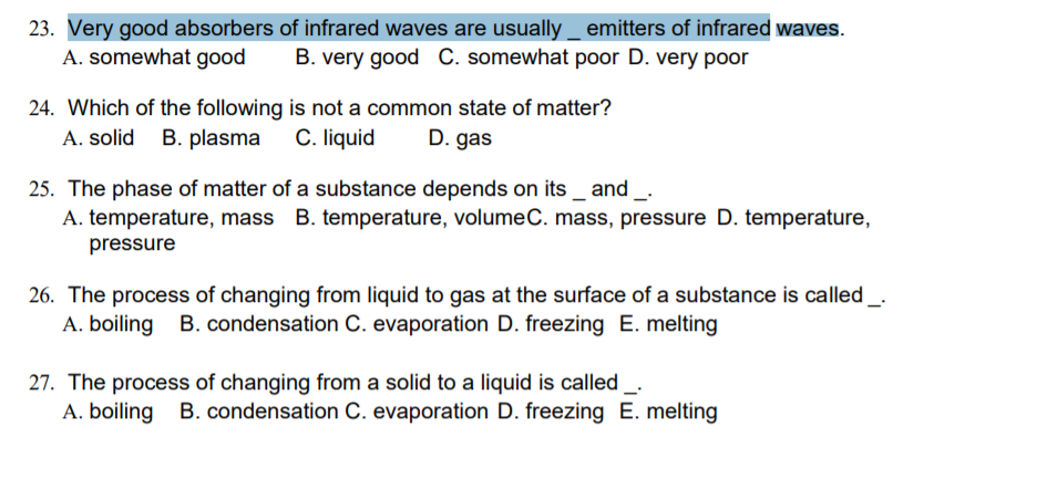 Solved 23. Very good absorbers of infrared waves are usually | Chegg.com